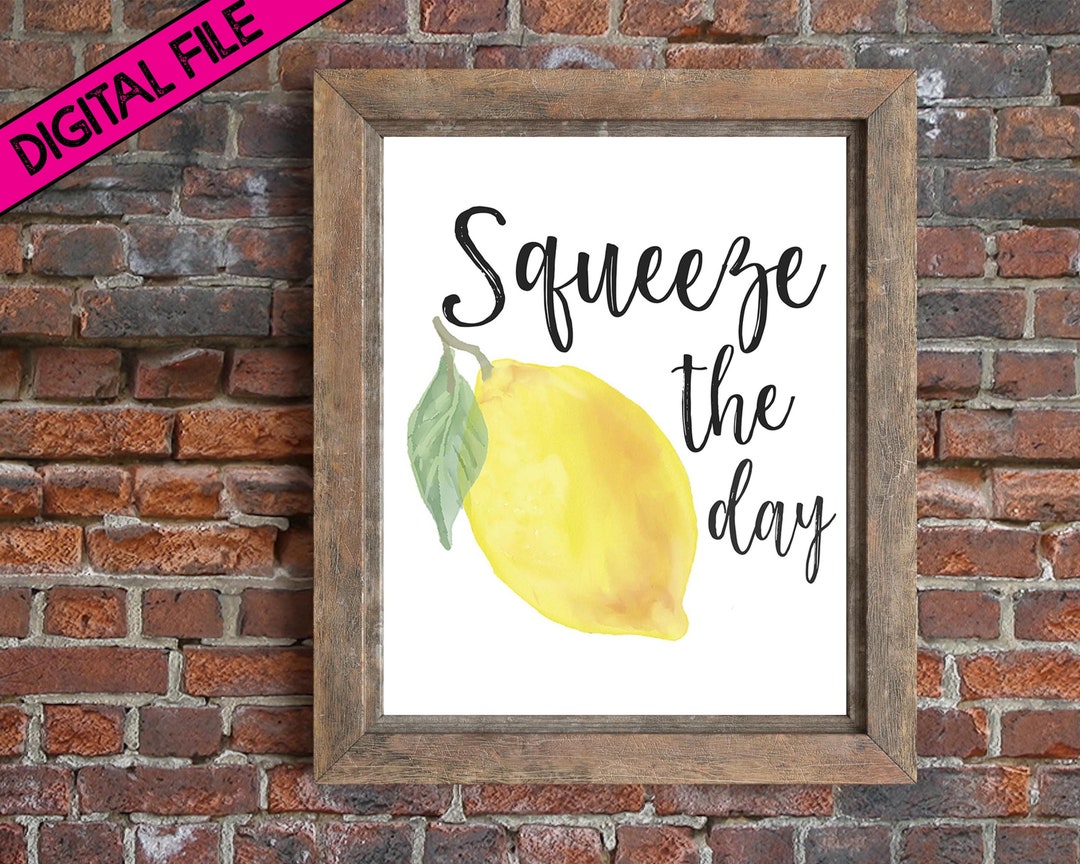 Digital File - Squeeze the Day Printable - Lemon Printable - Lemon Wall ...