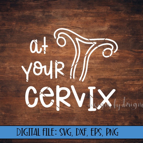At Your Cervix - Etsy