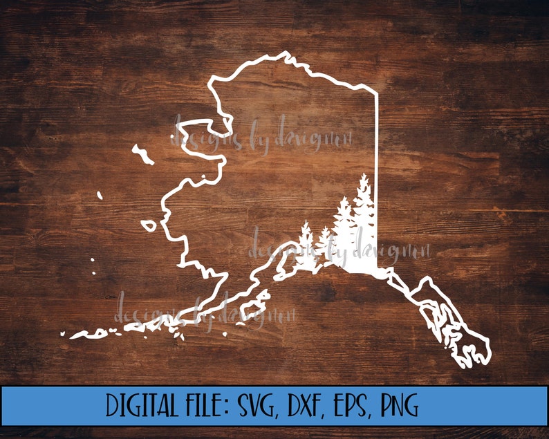 Digital File Alaska State Outline With Tree Line Cut File - Etsy