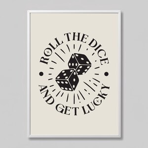 Roll the Dice Digital Download | Motivational Game Typography | Black ...