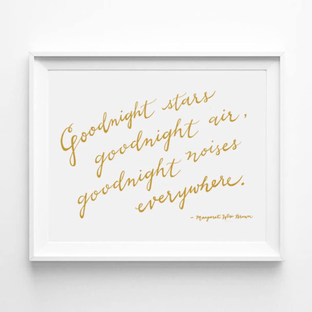 Goodnight Moon, Goodnight Stars, Goodnight Air, Goodnight Noises ...