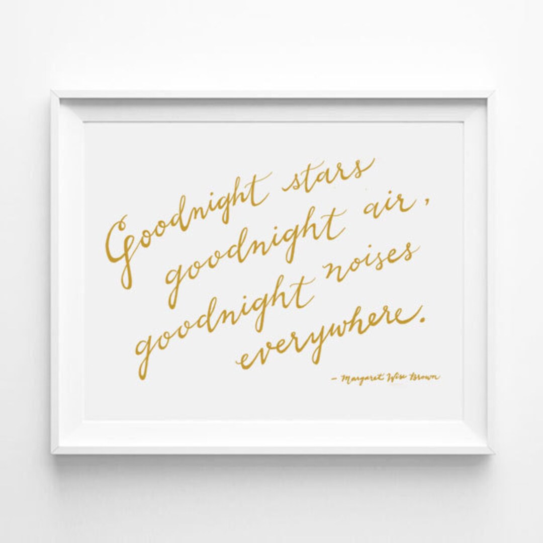 Goodnight Moon, Goodnight Stars, Goodnight Air, Goodnight Noises ...