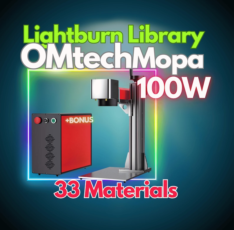 Omtech MOPA 100W Lightburn Material Library– Optimized Settings for 33 Materials + BONUS - Etsy