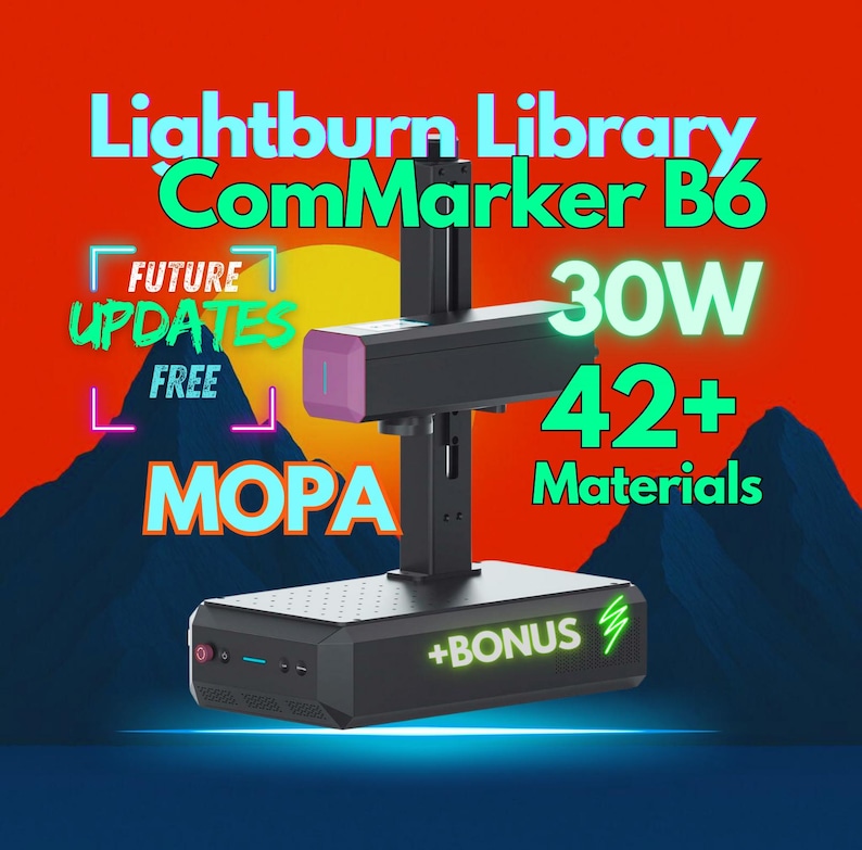 Lightburn Material Library for Commarker B6 MOPA 30W Fiber Laser With ...