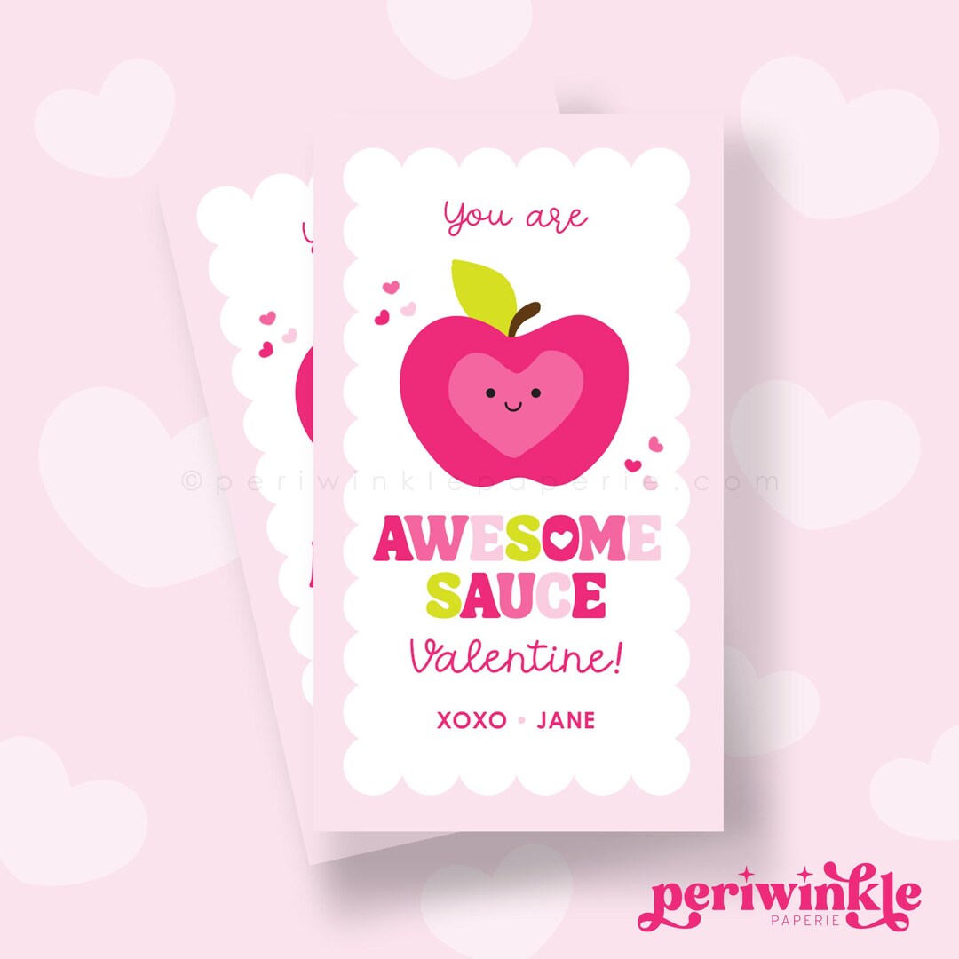 Editable Valentine, Awesome Sauce, Cute Valentine Tag for Applesauce ...