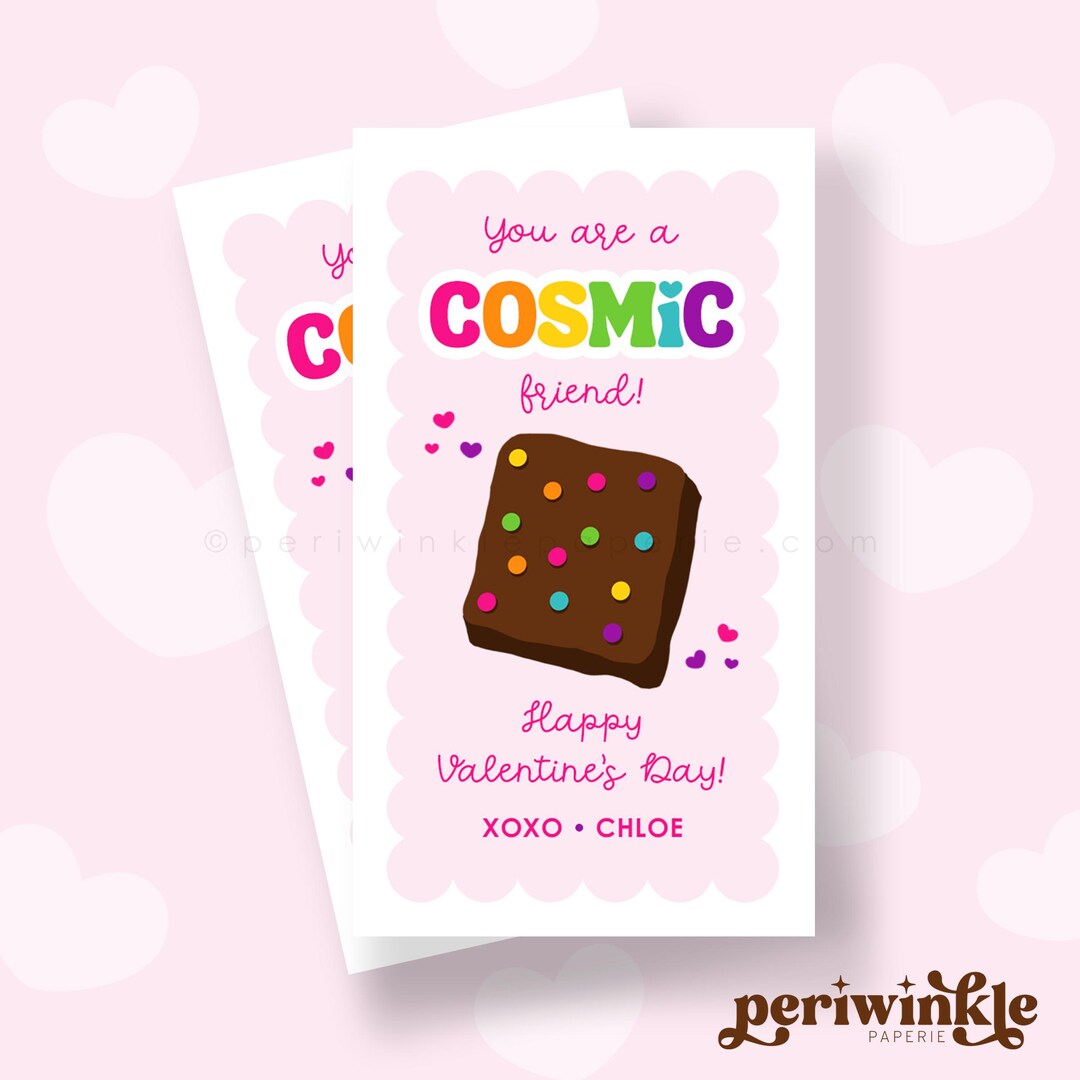 Editable Valentine, Cosmic Friend, Cosmic Brownie Valentine, Valentine ...