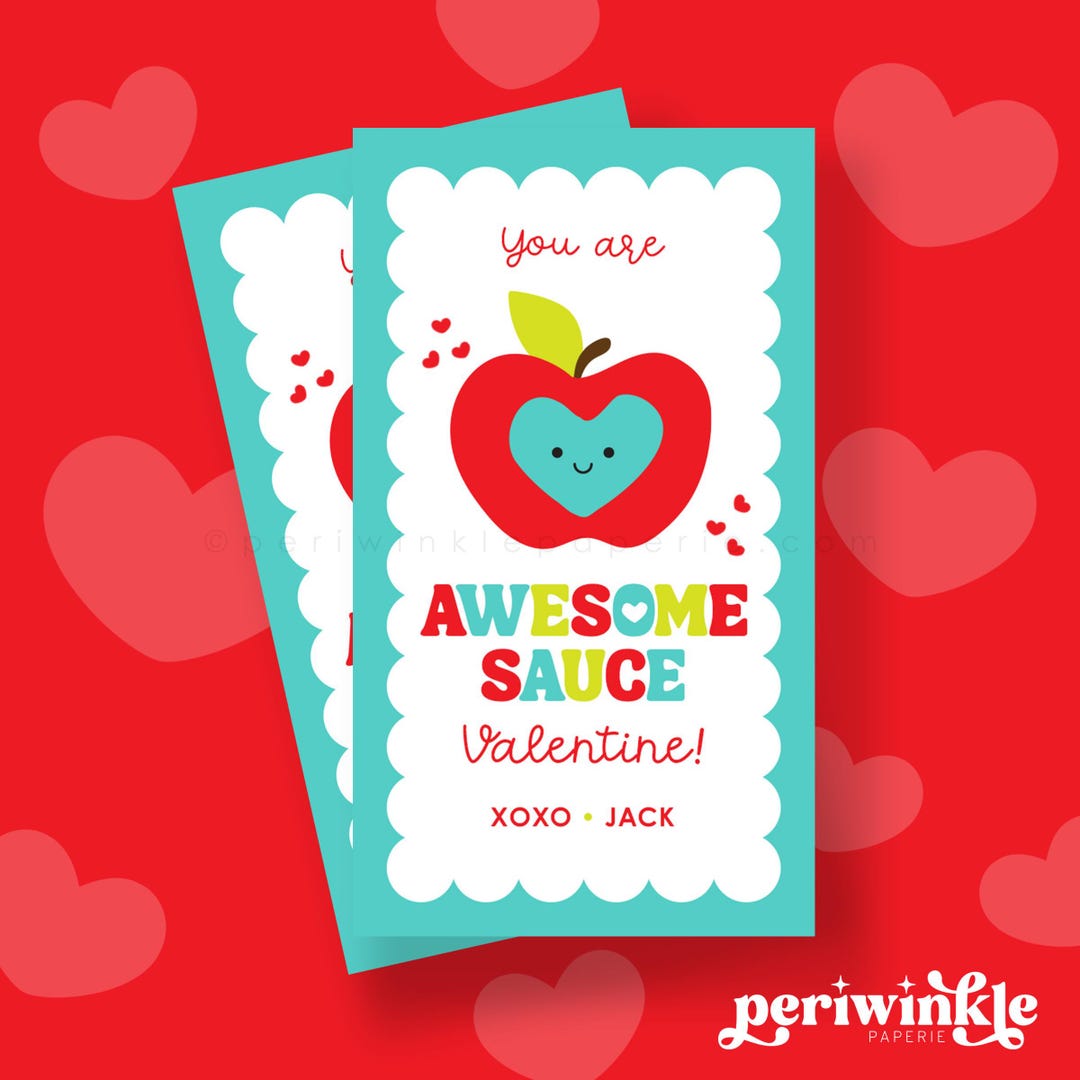Editable Valentine, Awesome Sauce, Cute Valentine Tag for Applesauce ...