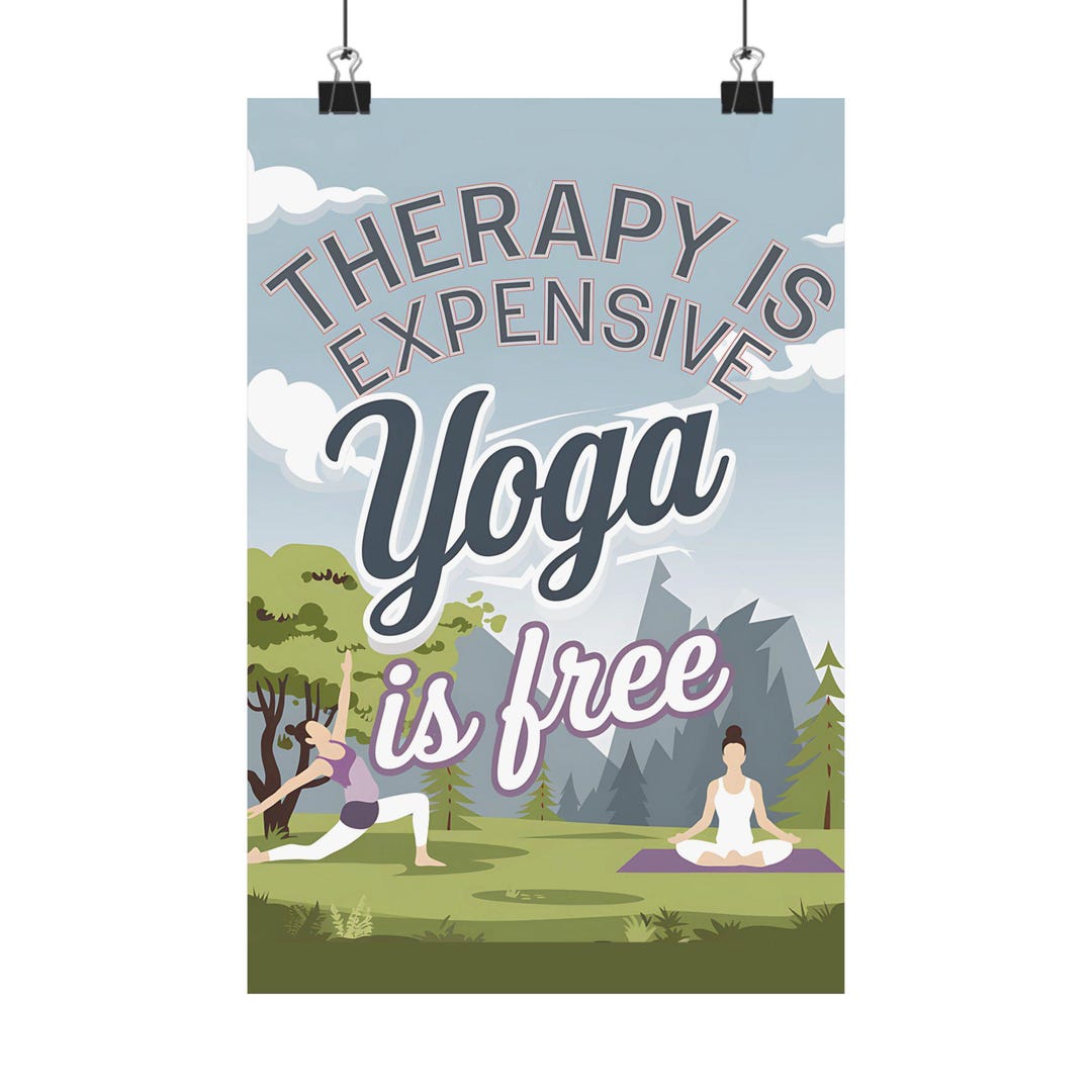Matte Vertical Poster, Yoga Quote Wall Art Print, Affordable Therapy ...