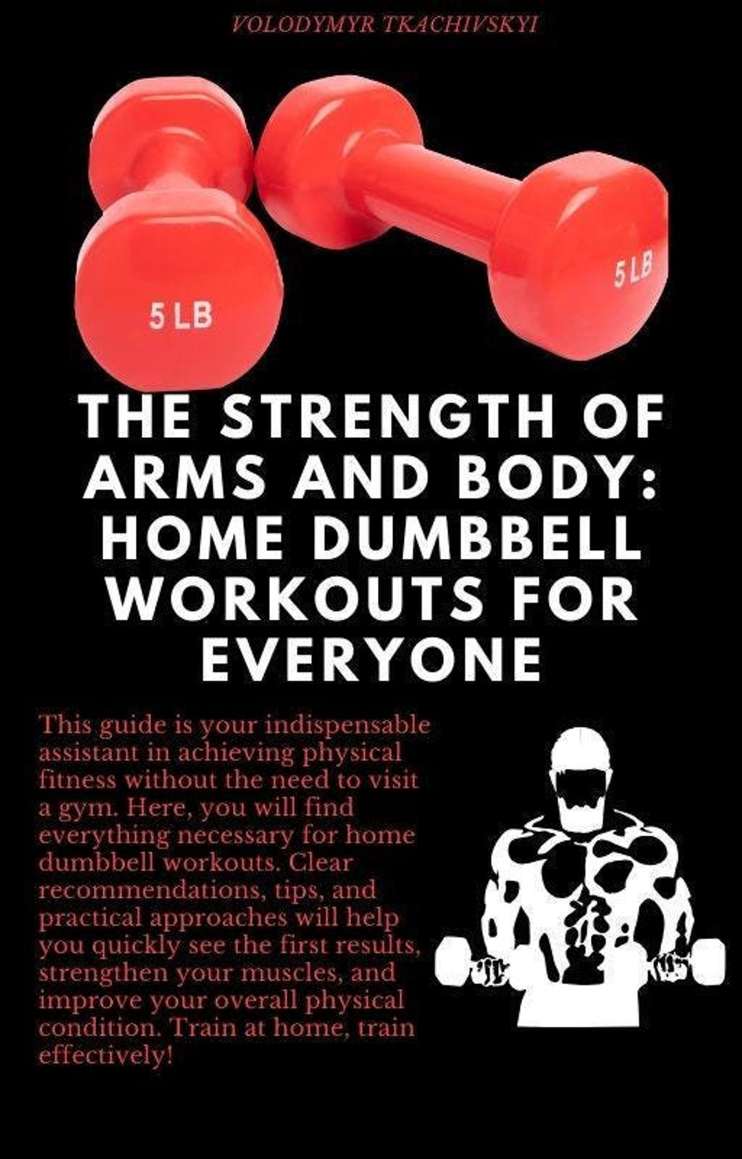 The Strength of Arms and Body: Home Dumbbell Workouts for Everyone - Etsy