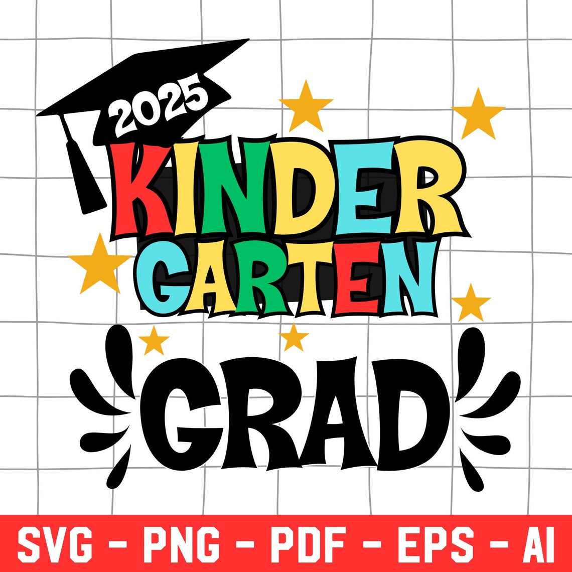 2025 Kindergarten Grad Svg, 2025 Kindergarten Graduation Svg Png ...