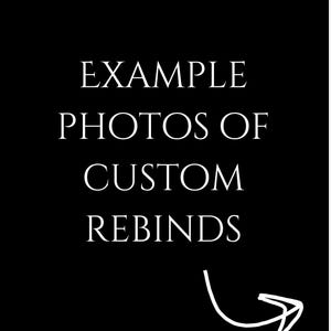 Custom Rebind, Limited Edition *MADE TO ORDER* - Etsy