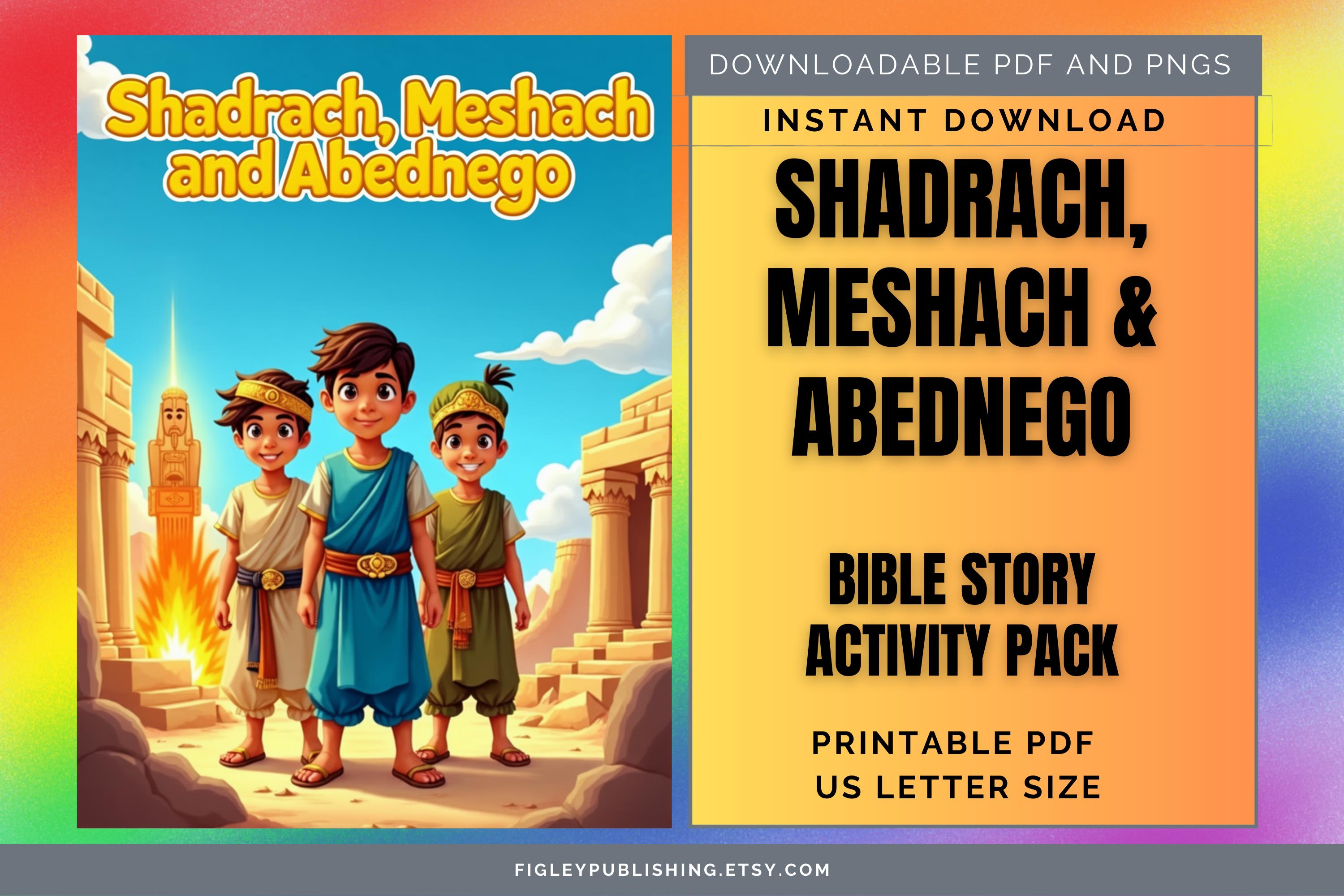 Shadrach, Meshach & Abednego Fiery Furnace Bible Story Activity Pack ...