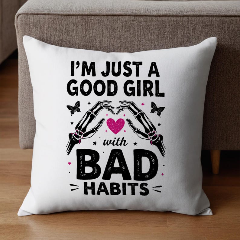 Good Girl Bad Habits PNG Funny Sarcastic Trendy Womens Design Png ...