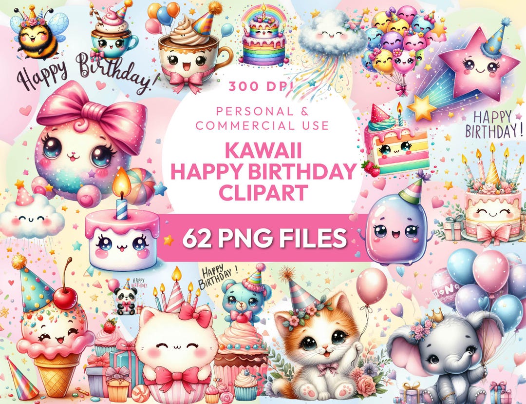 62 Cute Kawaii Birthday Clipart Bundle, Kawaii Birthday Png, Happy ...