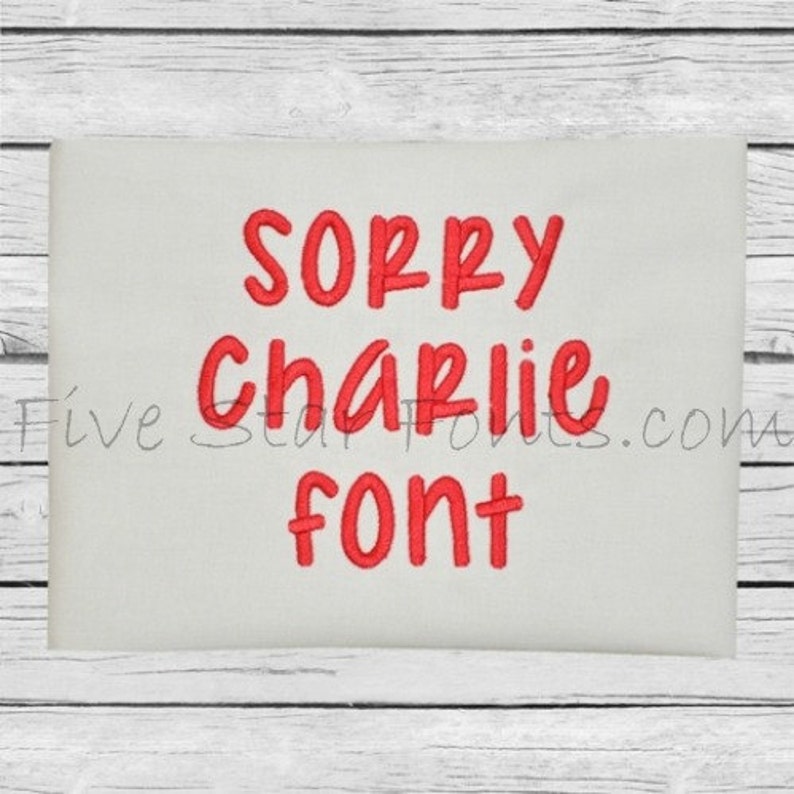 Sorry Charlie Embroidery Font 5 Sizes Machine Embroidery Designs ...