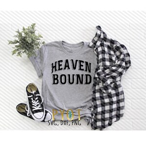 Heaven Bound SVG, DXF, PNG - Etsy