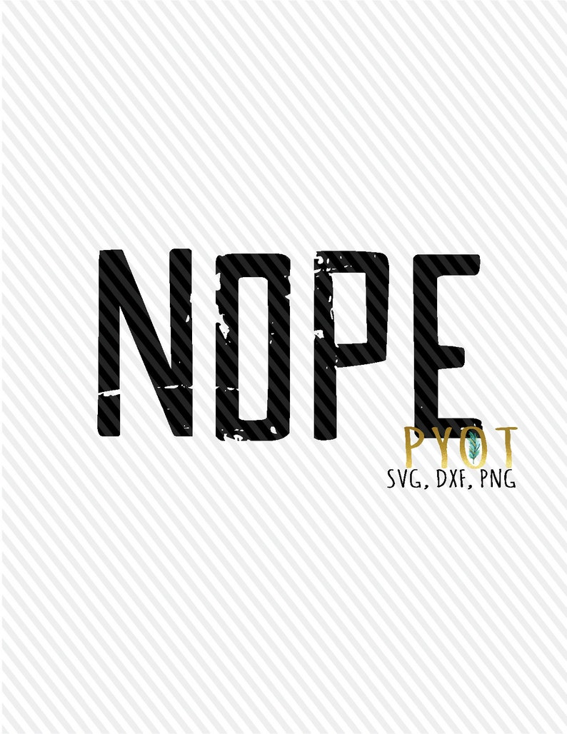 Nope SVG DXF PNG | Etsy