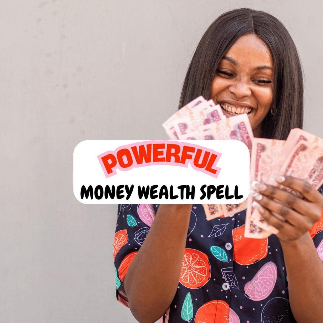 Money Wealth Spell, Powerful Success Spell, İnstant Money Wealth Spell ...