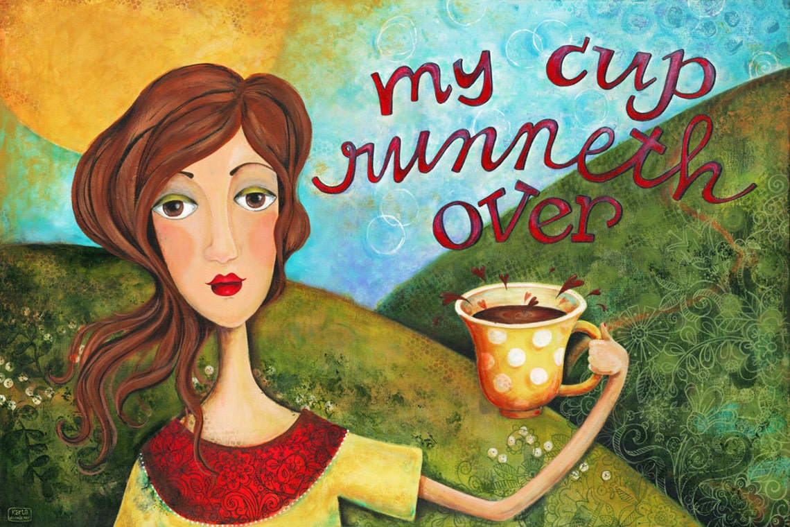 My Cup Runneth Over Psalm 23 Art Print 8x10 Christian Scripture Bible ...