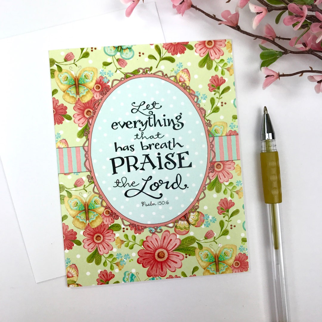 Floral Praise - Psalm 150:6 - Blank Note Card Set of 4 - With Envelopes ...