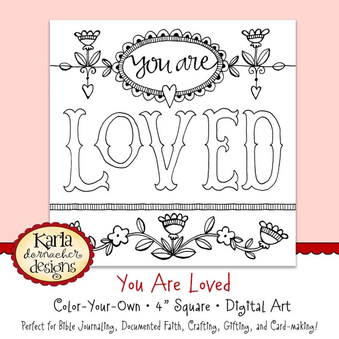 YOU ARE LOVED... Color-your-own Digital Art Words of Affirmation 4 ...