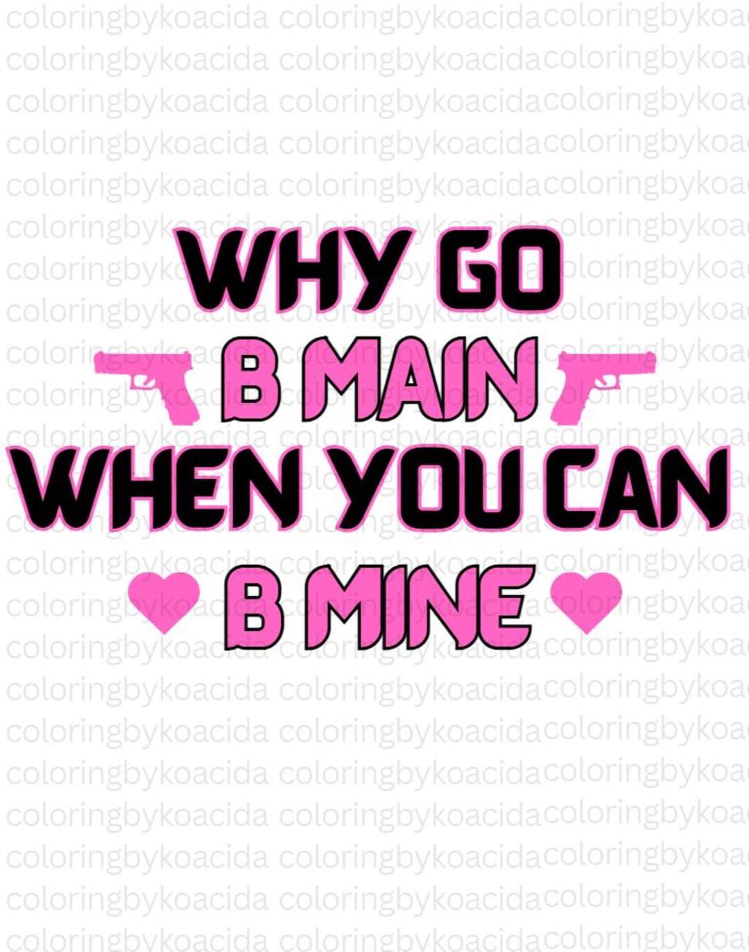 Why Go B Main Gamer Valentine's Day Card Design (SVG, PNG, PDF) - Etsy