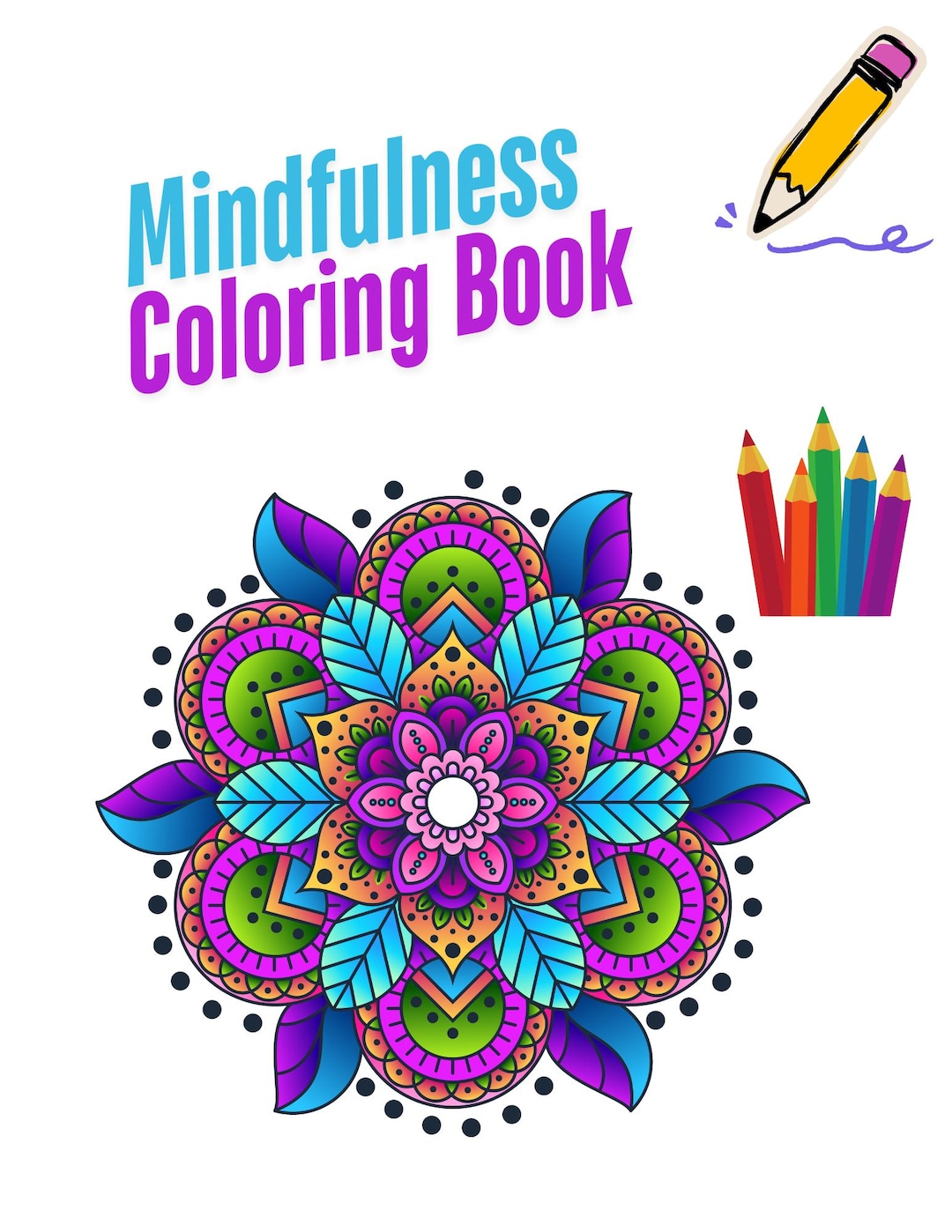 Mindful Mandalas: Coloring Book for Kids, Teens and Adults for ...