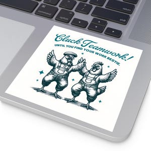 Funny Chicken Sticker | Cluck Teamwork Decal | Farmhouse Work Bestie ...