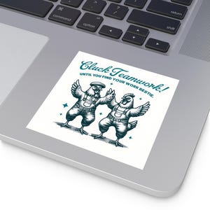 Funny Chicken Sticker | Cluck Teamwork Decal | Farmhouse Work Bestie ...