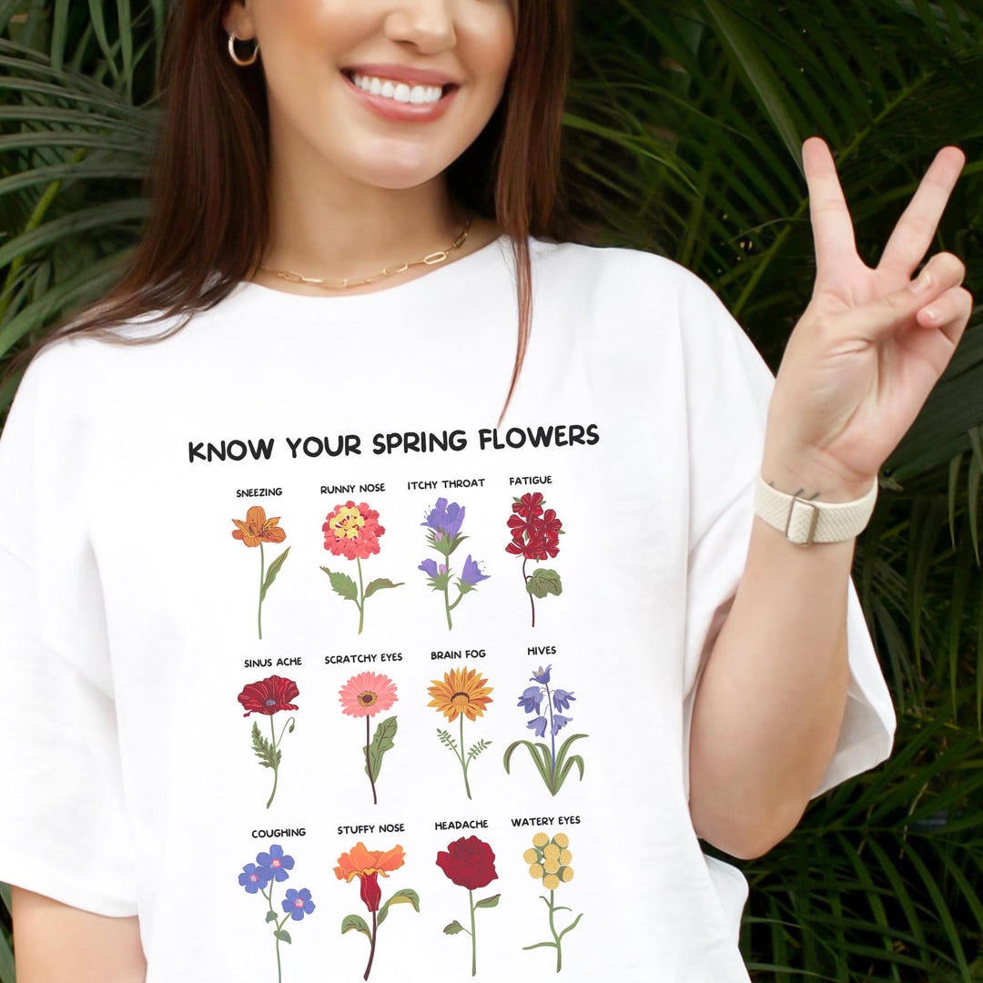 Funny Spring Allergy Shirt, Know Your Spring Flowers Tee, Allergy ...