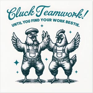 Funny Chicken Sticker | Cluck Teamwork Decal | Farmhouse Work Bestie ...