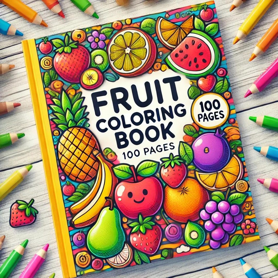 Fruit Coloring Book – 100 Digital Pages of Relaxing, Screen-free Fun ...