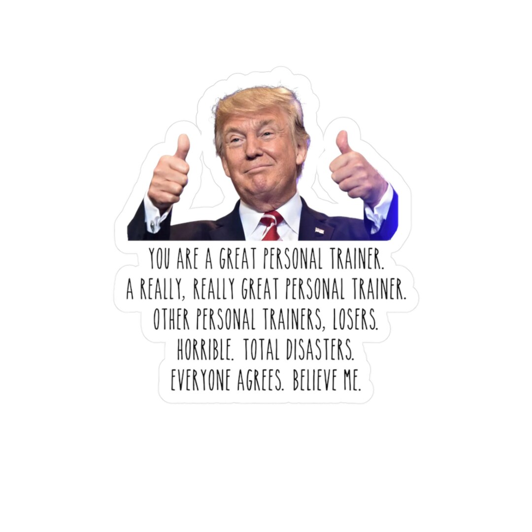 PERSONAL TRAINER Funny Trump Sticker - Fitness Humor Gift, Gym Vinyl ...