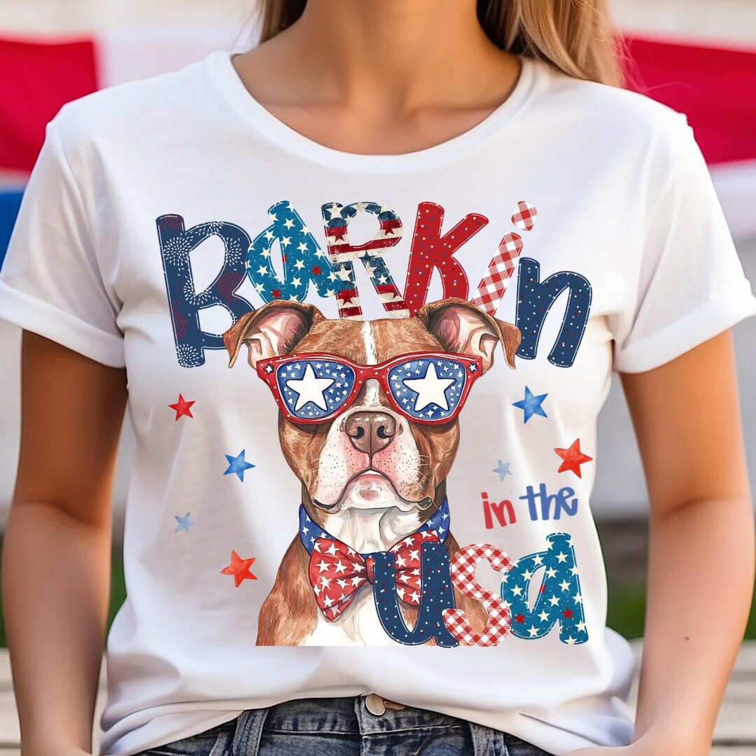 Patriotic Pit Bull PNG, Barkin in the USA Sublimation, 4th of July Dog ...