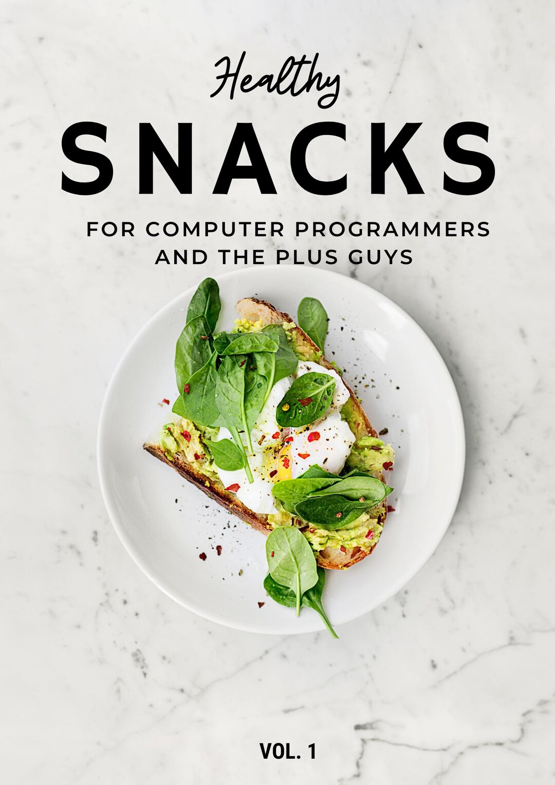 Healthy Snacks: A Fitness and Wellness Guide for Computer Programmers ...