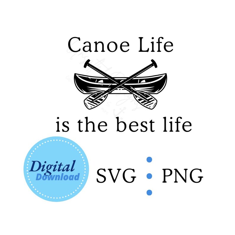 Canoe Life SVG PNG - Etsy