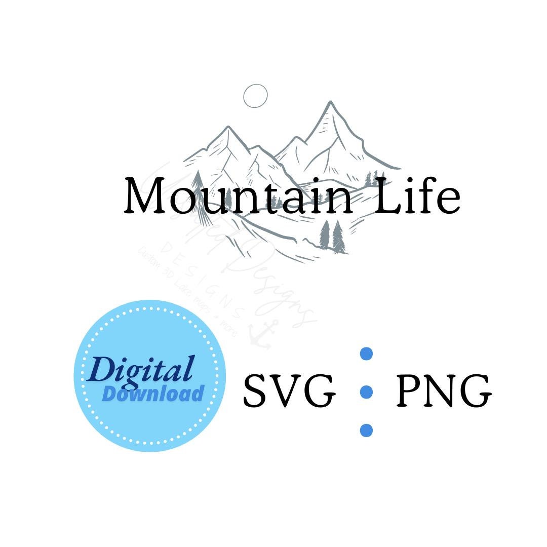 Mountain Life SVG PNG - Etsy