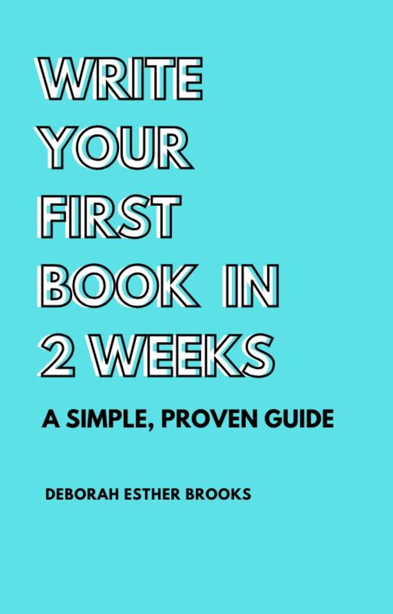 Write Your First Book in 2 Weeks: A Simple, Proven Guide for Aspiring Authors and Writers - Etsy