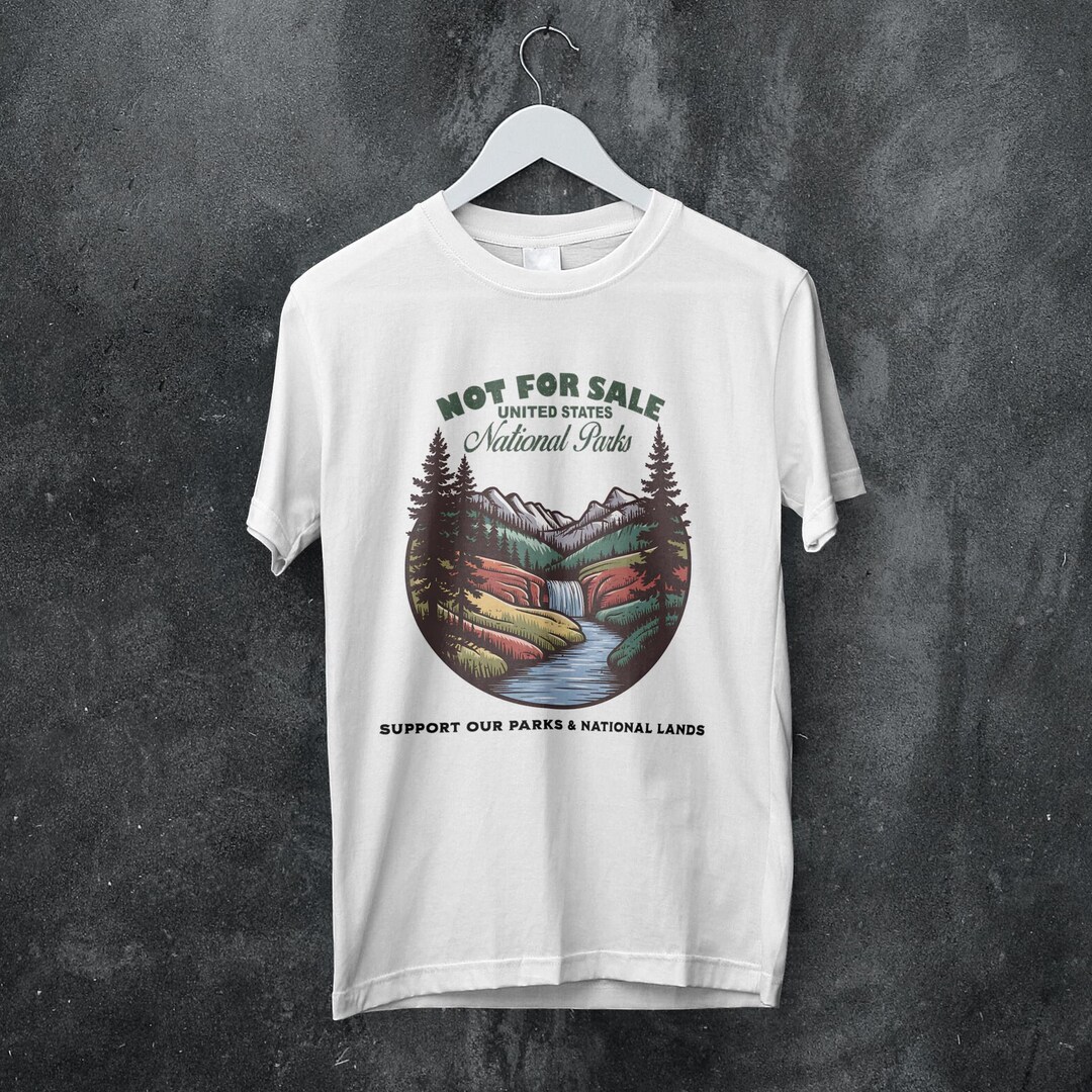 Support National Parks T-shirt, Protect Our National Parks Tee ...