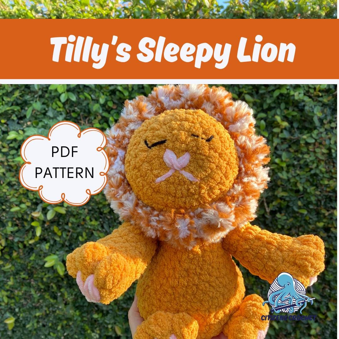 Tilly's Sleepy Lion Crochet Pattern - PDF Download, Baby Safe, Snuggler ...