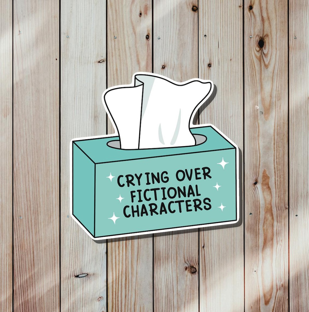 3” Crying Over Fictional Characters Sticker – Bookish Tissue Box Vinyl ...