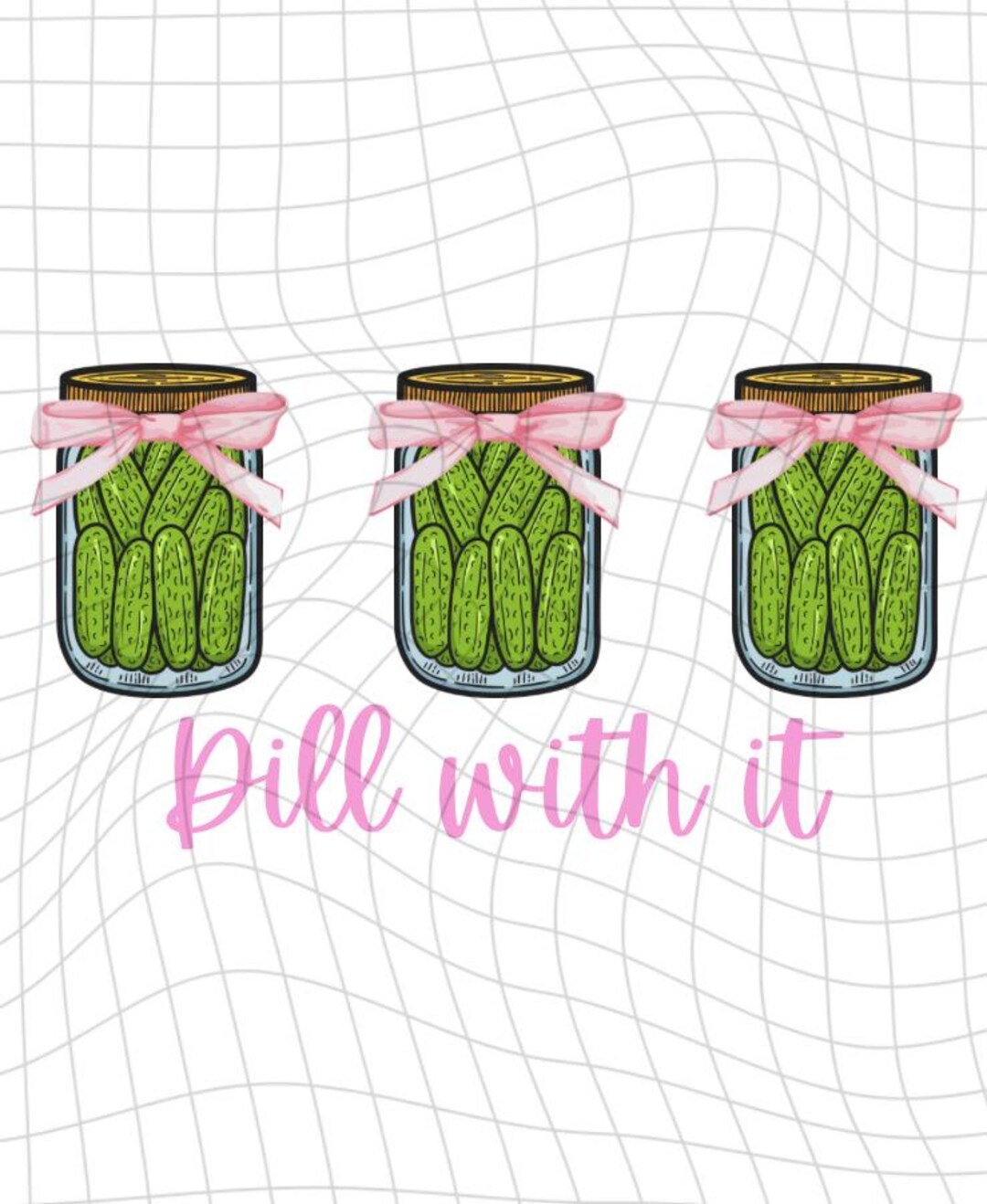 Dill With It PNG | Dill Pickles, Coquette, Pink Bows, Transparent ...