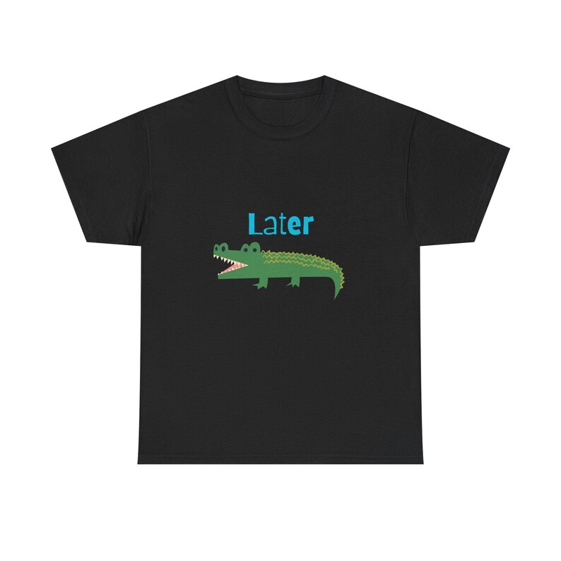 Later Alligator Tee Cute Cartoon Alligator Graphic Tee - Etsy