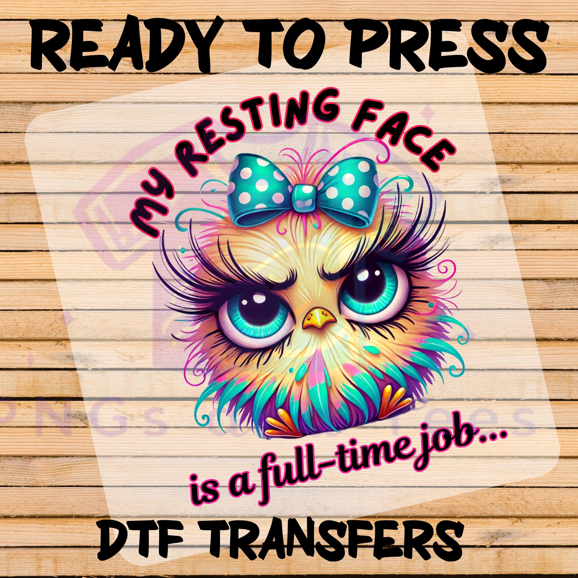 My Resting Face is a Full-time Job DTF Transfer Funny Owl Heat Press ...