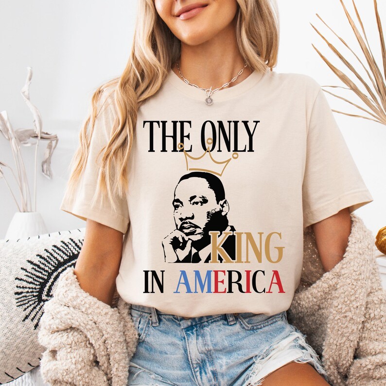 Martin Luther Jr King Shirt, the Only King in America T-shirt, Black ...