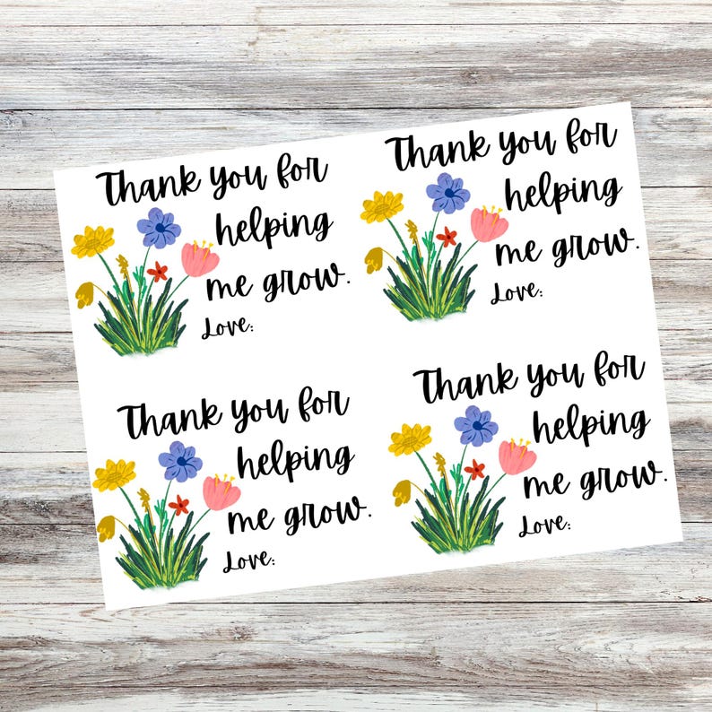 Teacher Appreciation, Thank You for Helping Me Grow Gift Tag, End of ...