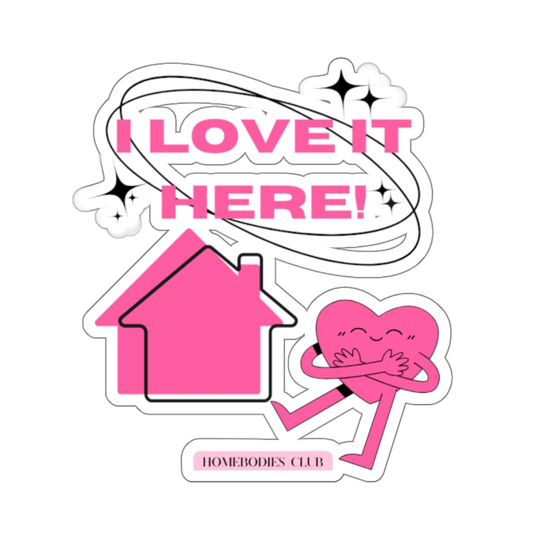Love It Here Sticker - Etsy
