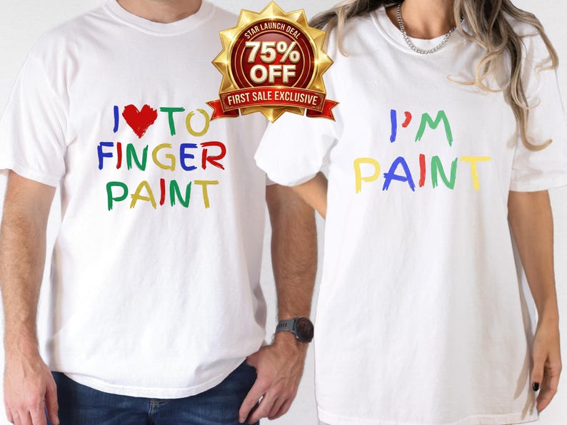 Funny Couples Matching Shirts, I Love to Finger Paint I'm Paint ...