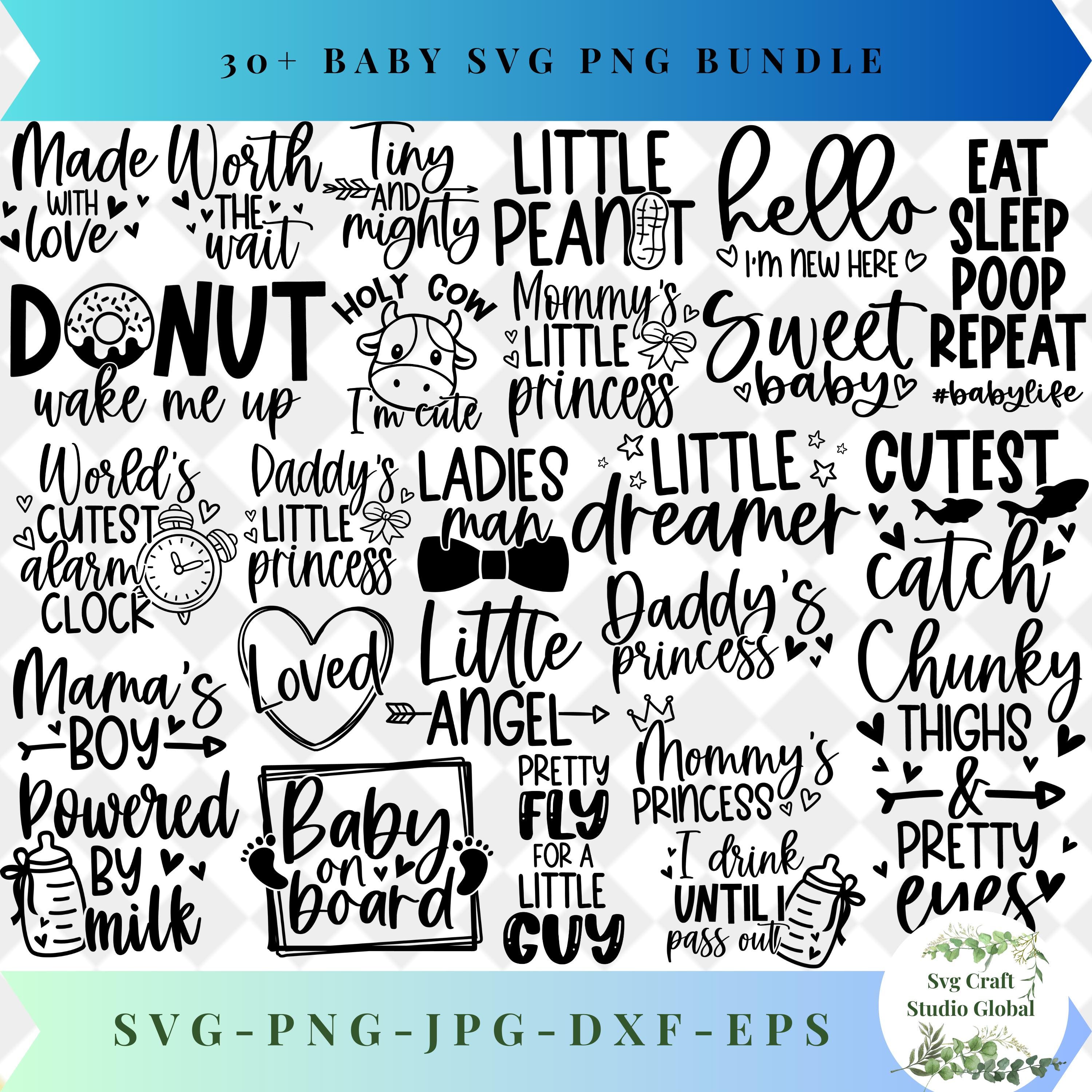 Baby Newborn Svg Baby Designs Svg Adorable Baby Sayings SVG Bundle ...