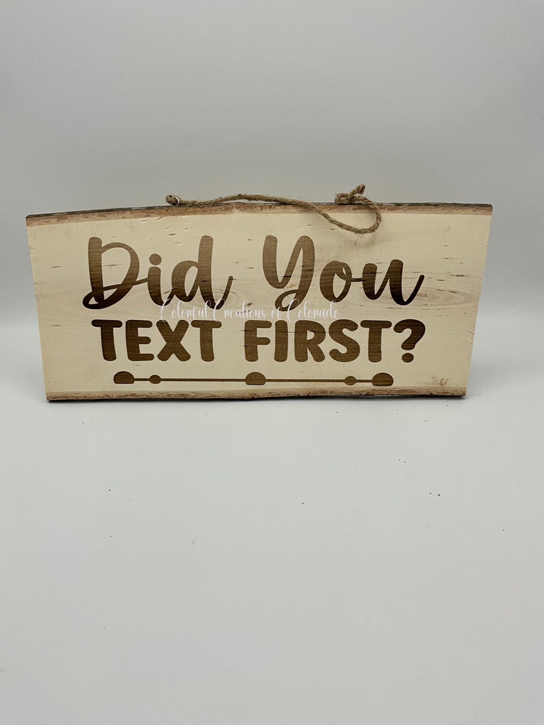Wall Signs - Did You Text First? - Etsy